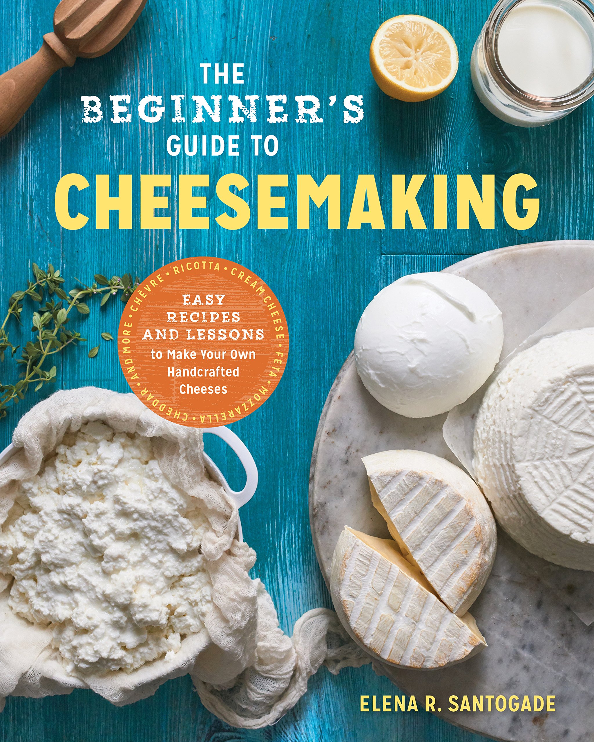Book Review: The Beginner's Guide to Cheesemaking - Heritage Radio Network